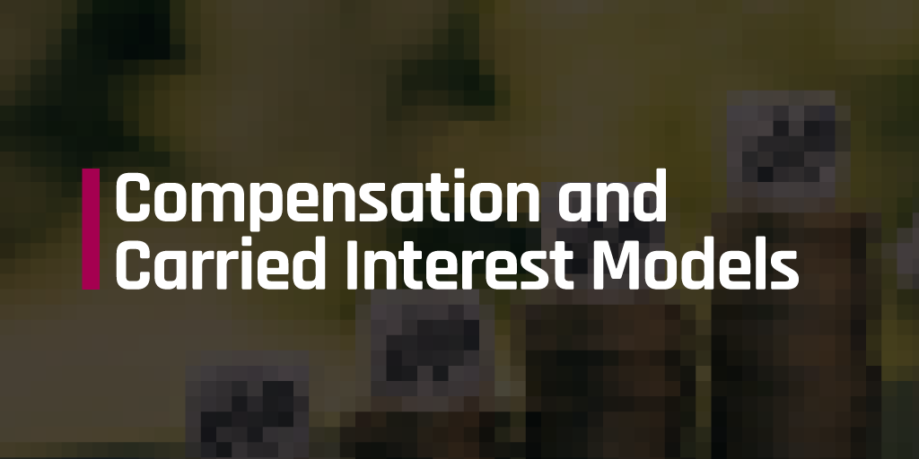 Compensation and carried interest models